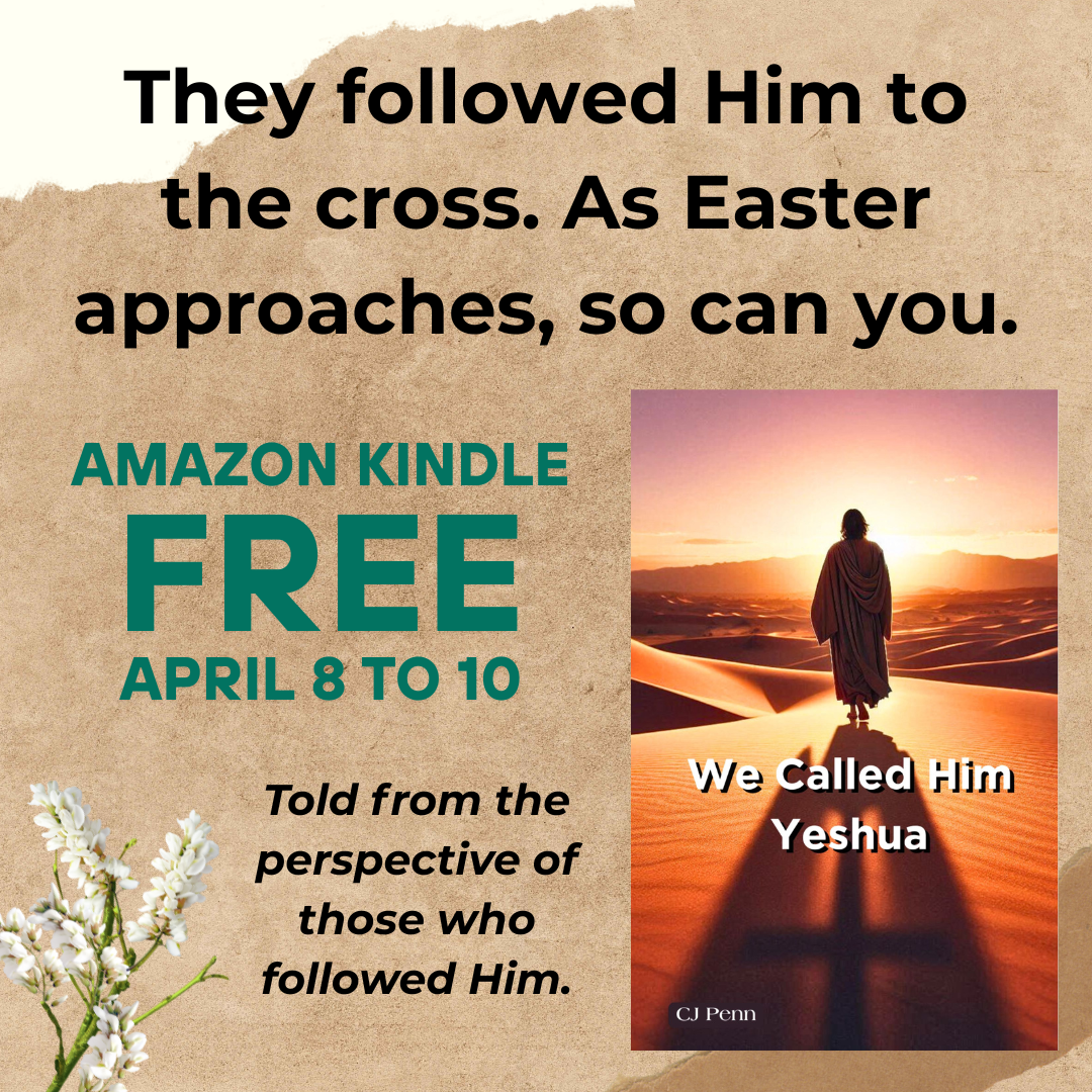 “We Called Him Yeshua” FREE on Amazon | CJ Penn's Online Writing Hangout